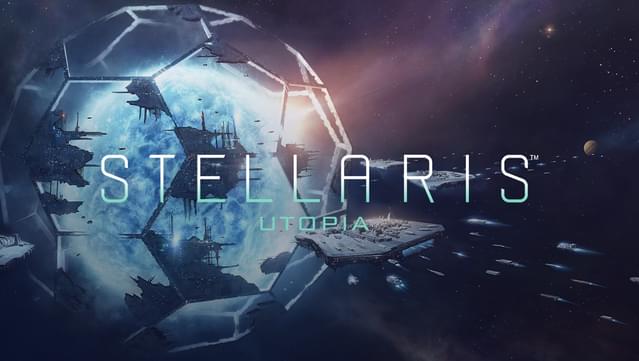 Stellaris Console Edition Utopia Release Date Set - PlayStation Universe