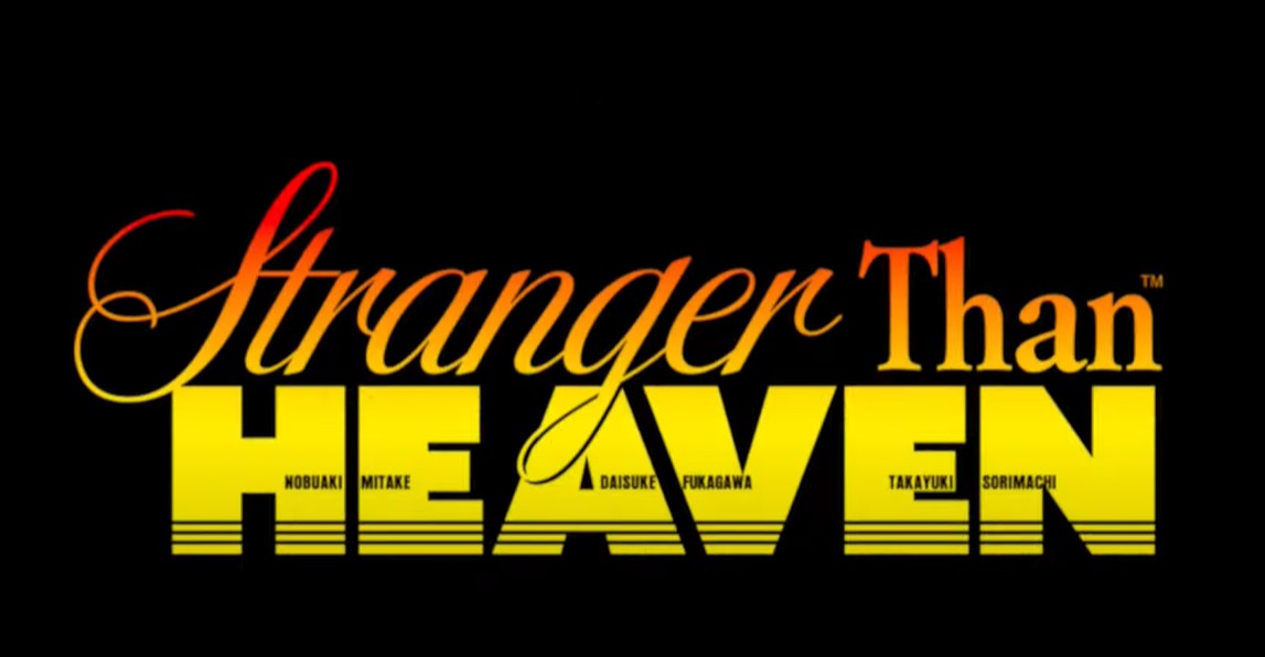 Stranger Than Heaven Launches Jan. 15, 2027 - Watch The Epic New ...